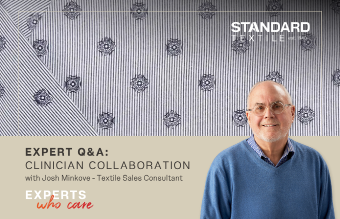 Clinician Collaboration: Expert Q&A with Josh Minkove | Standard Textile